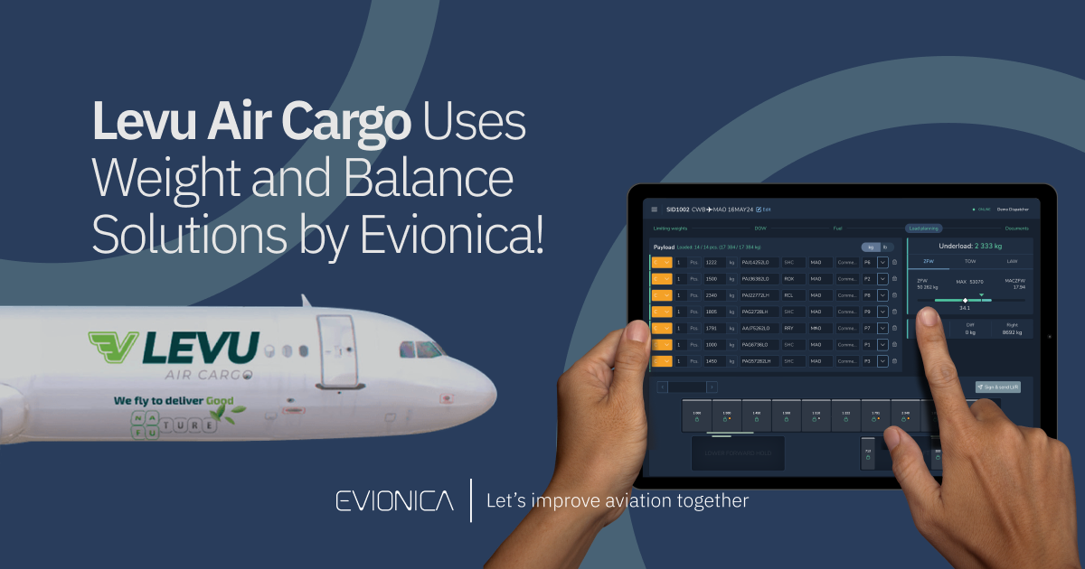 Levu Air Cargo Uses Weight and Balance Solutions by Evionica!